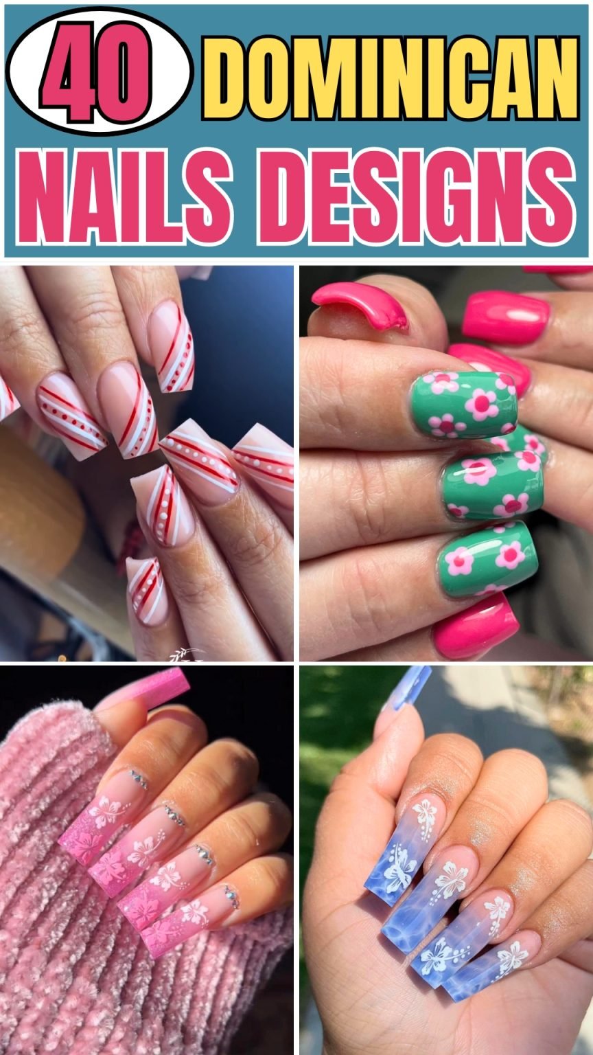 40 Dominican Nails Designs [Updated List] 2024 – Scan to Talk